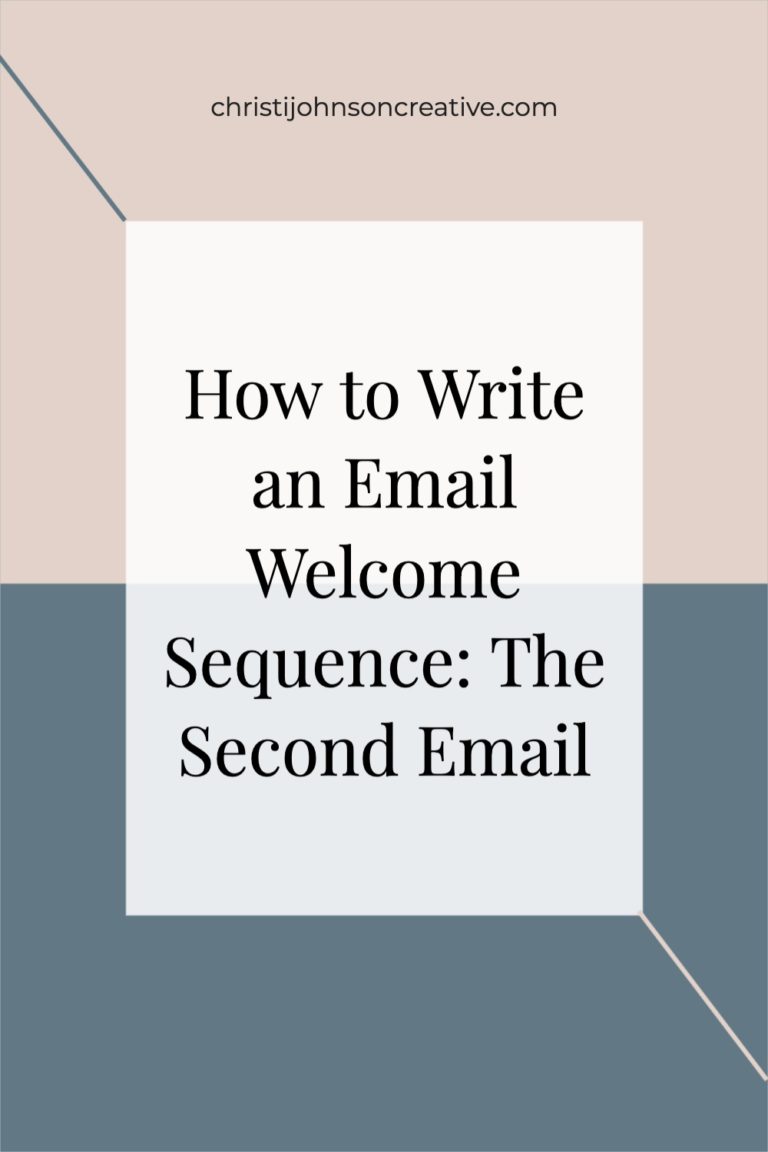 Writing a Welcome Sequence: The Second Email | Christi Johnson Creative